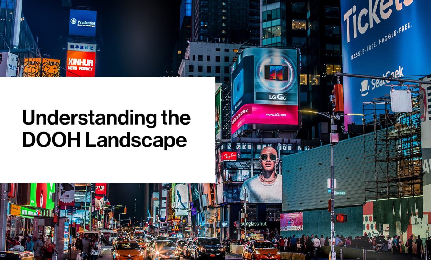 What is Digital Out of Home? | DOOH Advertising