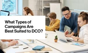 Dynamic Creative Optimization | DCO Marketing | AUDIENCEX